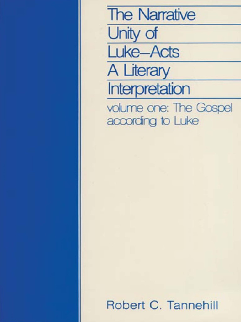 The Narrative Unity of Luke - Robert Tannehill - nvh92 | PDF | Gospel ...