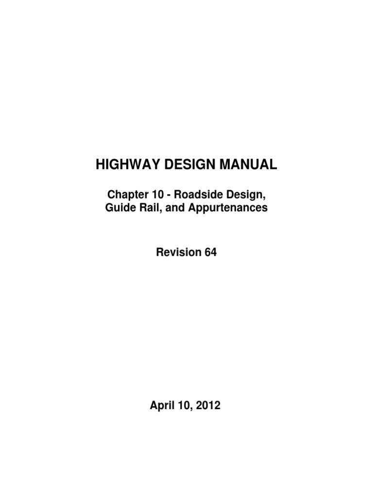 Highway Design Manual: Chapter 10 - Roadside Design, Guide Rail, and ...
