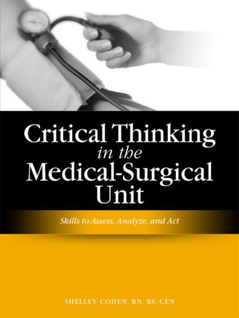 Critical Thinking Medical | PDF | Critical Thinking | Nursing