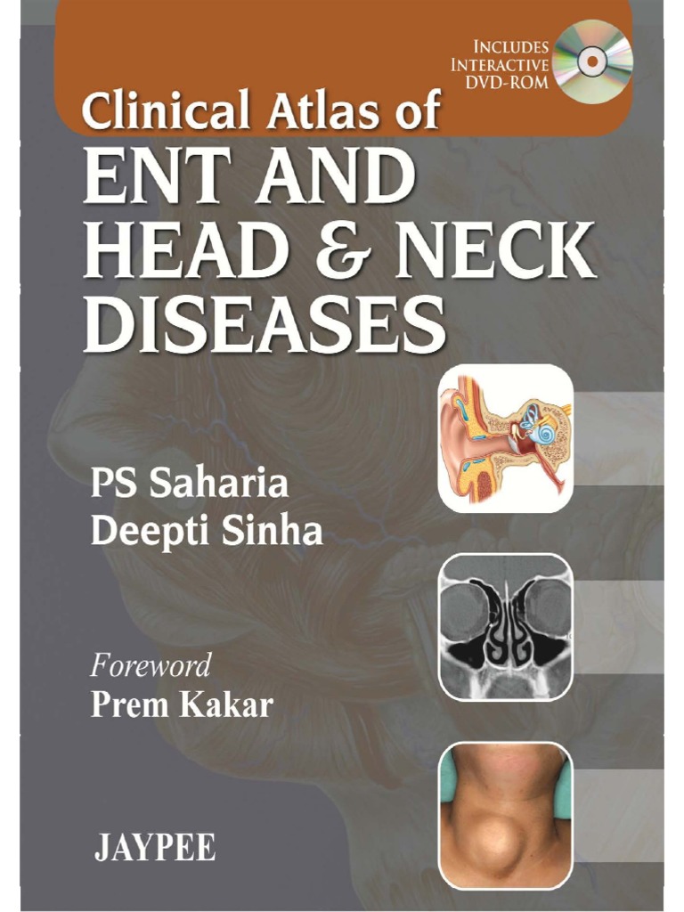 Clinical Atlas of ENT, Head & Neck Disease | PDF