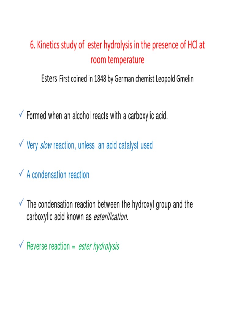 Kinetics Study Of Ester Hydrolysis In The Presence Of Hcl At Room