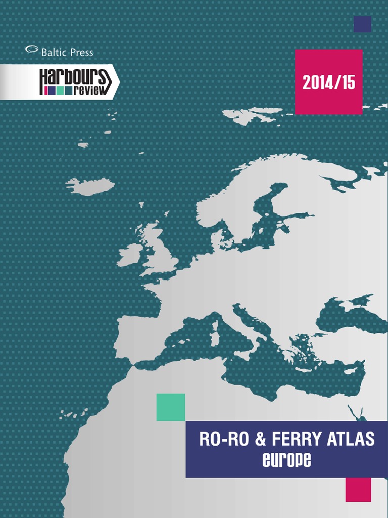 Ro-Ro & Ferry Atlas Europe guide highlights key European ferry routes ...