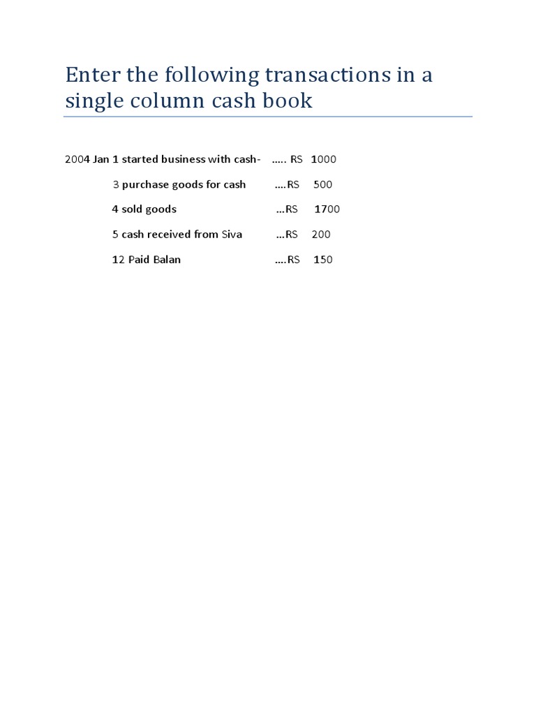 Enter The Following Transactions in A Single Column Cash Book | PDF
