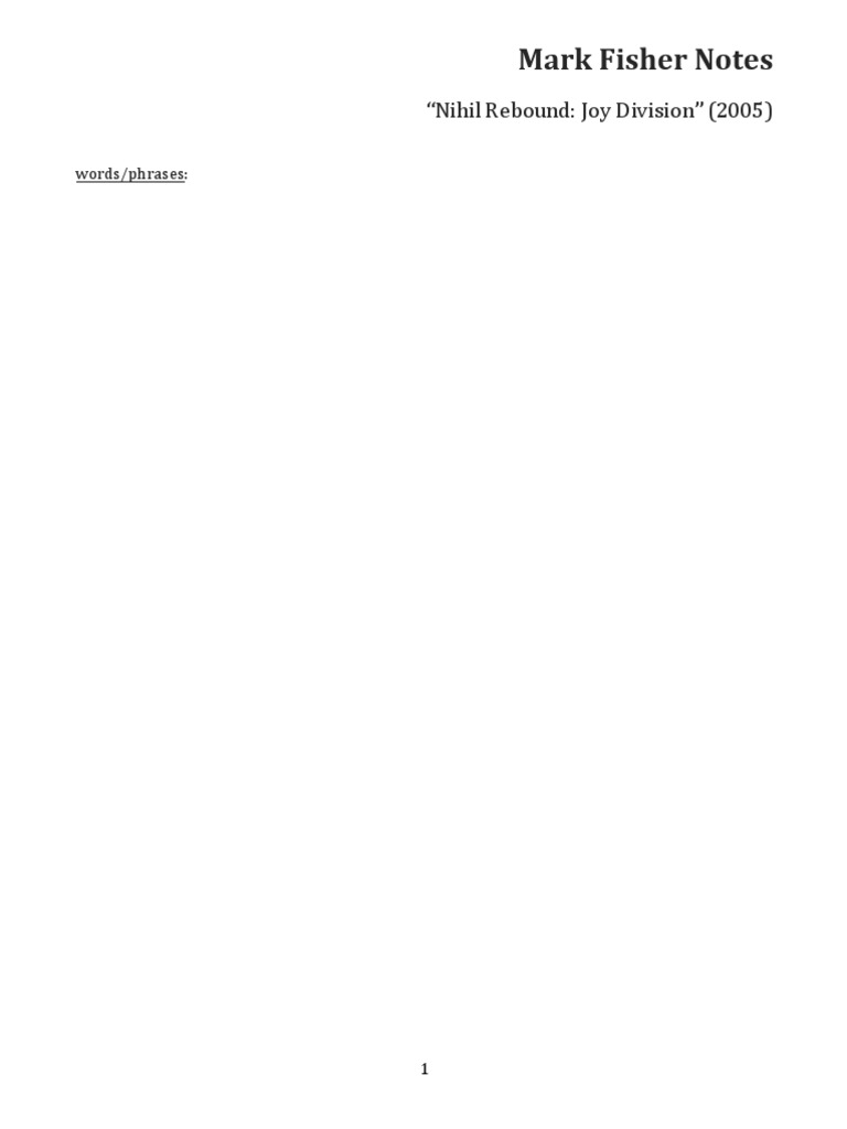 Mark Fisher Notes: "Nihil Rebound: Joy Division" (2005) | PDF