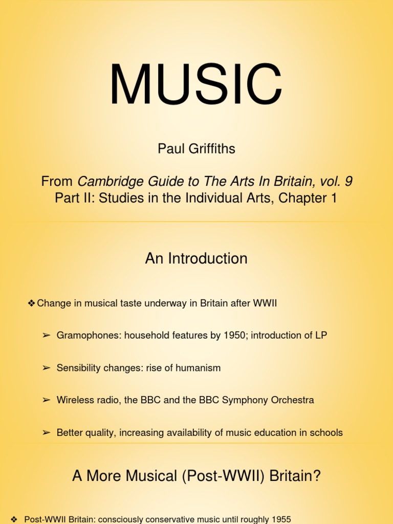 Paul Griffiths - "Music" From Part II of Cambridge Guide To The Arts in ...