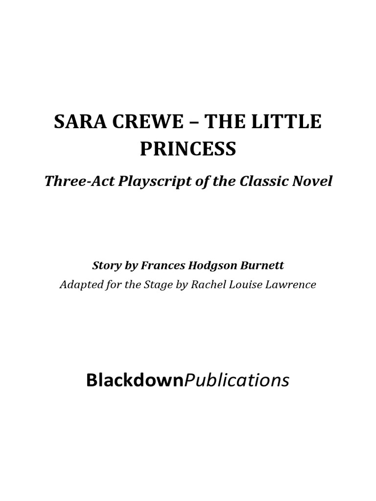 Sara Crewe - The Little Princess: Three-Act Playscript of The Classic ...