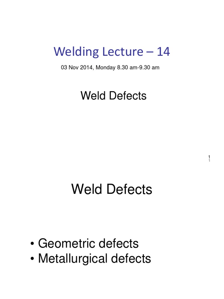 Weldinglectures14 16 Weld Defects | PDF | Welding | Construction