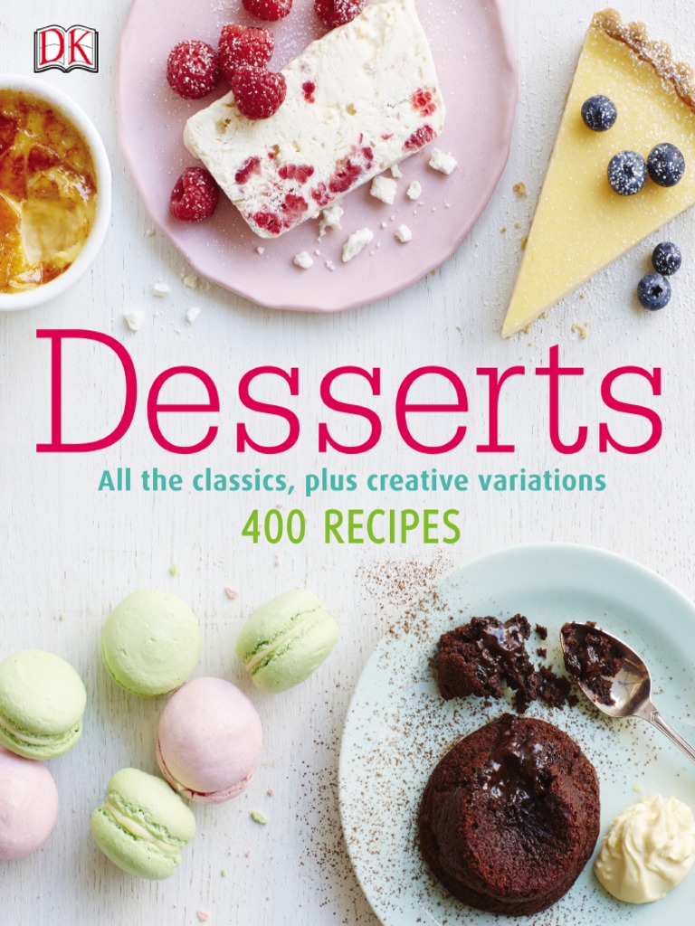 DK Desserts 400 Recipes PDF | PDF | Desserts | Custard
