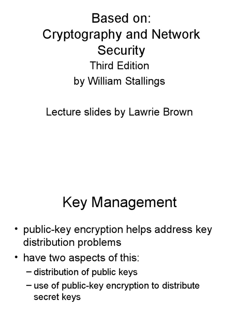 Based On: Cryptography and Network Security: Third Edition by William ...