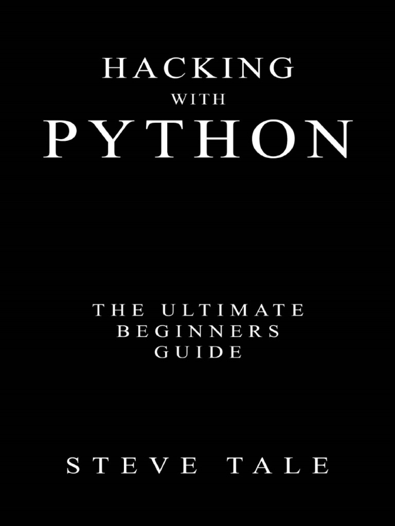 Hacking With Python Steve Tale Pdf Parameter Computer