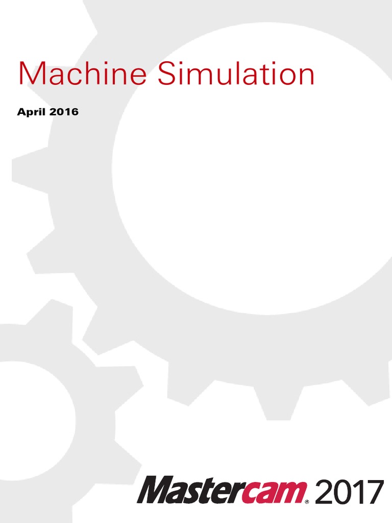 Machine Simulation Tutorial Good | PDF | Machine Tool | Documentation