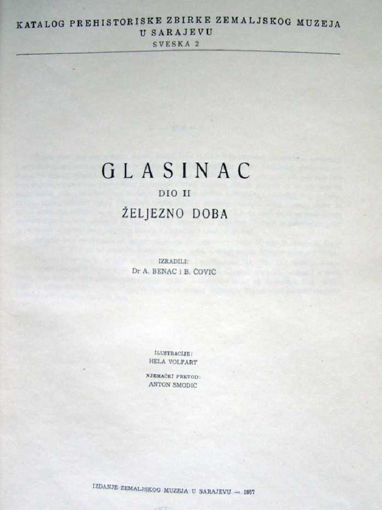 Čović B.&Benac A.: Glasinac, Željezno doba, Sveska 2. Sarajevo, 1957. - III dio | PDF