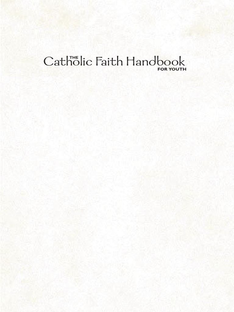 The Catholic Faith Handbook For Youth | PDF | Eucharist | Catholic Church