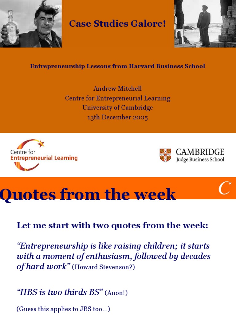 Case Studies Galore!: Andrew Mitchell Centre For Entrepreneurial Learning University of ...