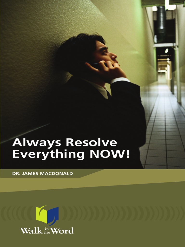 Always Resolve Everything Now | PDF | Forgiveness | Repentance