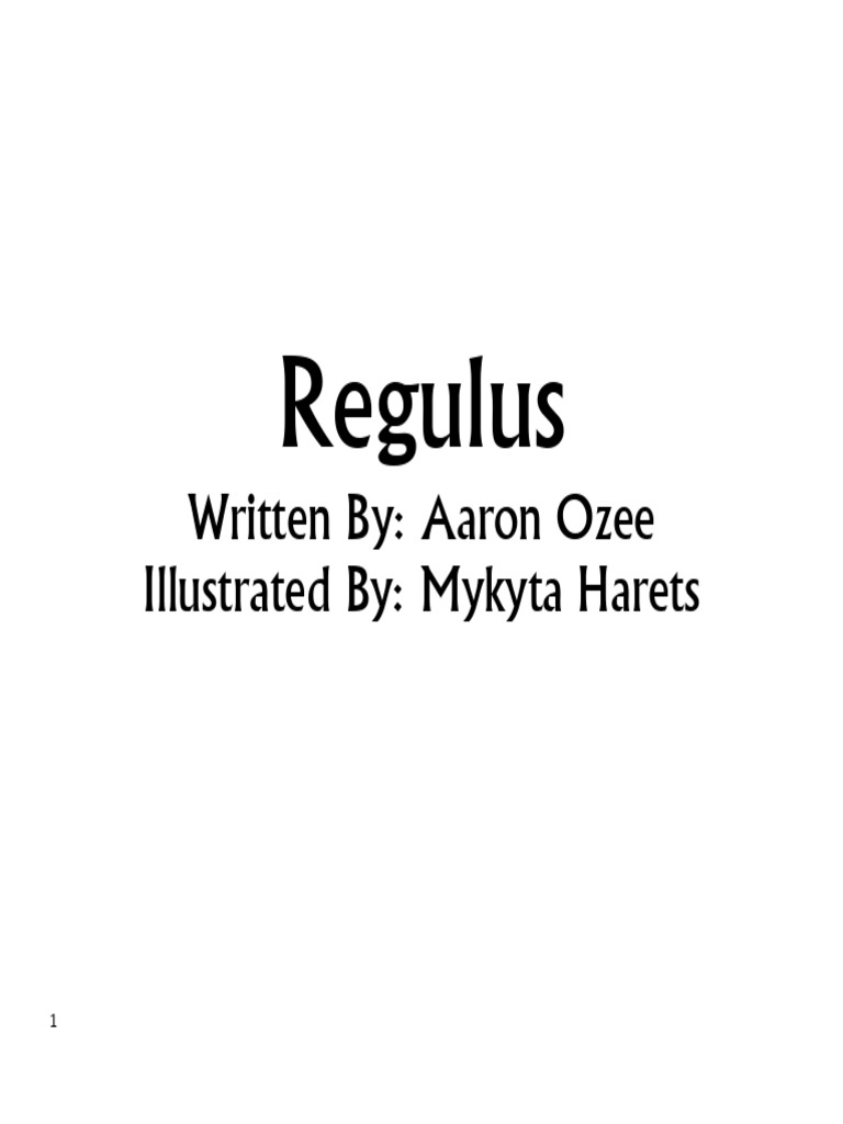 Regulus: Written By: Aaron Ozee Illustrated By: Mykyta Harets | PDF ...
