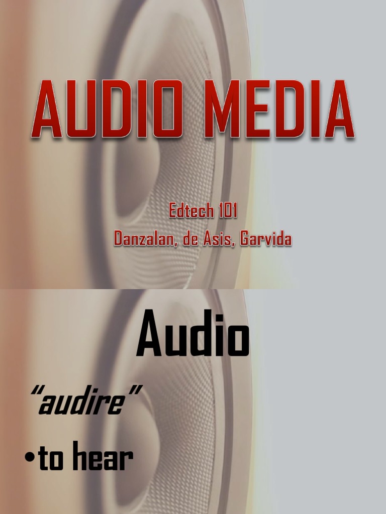 Audio (Types of Audio Media) | PDF | Sound Recording And Reproduction ...