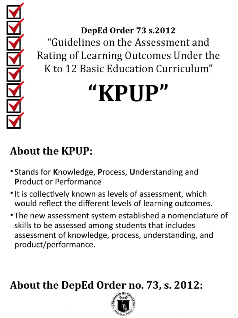 KPUP: DepEd Order 73 s.2012 | PDF | Educational Assessment | Understanding
