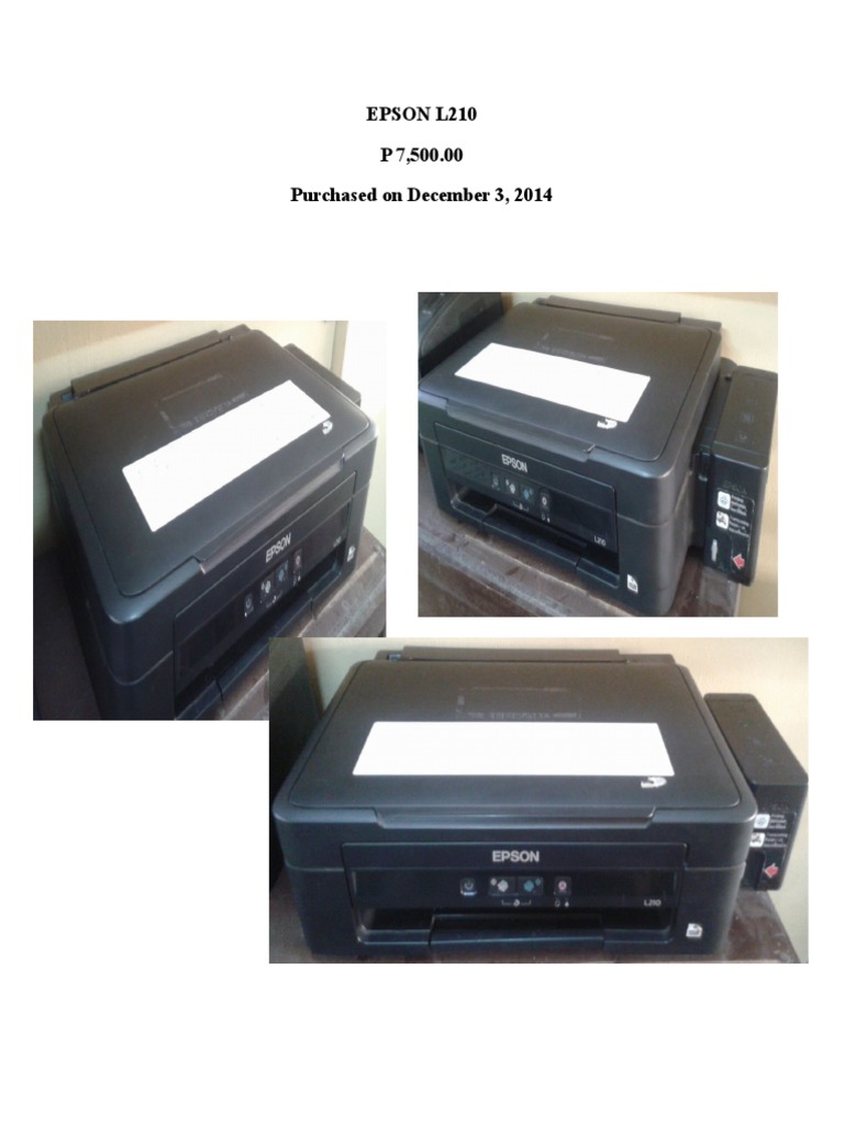 Epson L210 P 7,500.00 Purchased On December 3, 2014 | PDF