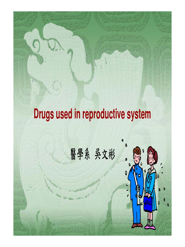 04.drugs Used in Reproductive System | PDF | Estrogen | Luteinizing Hormone