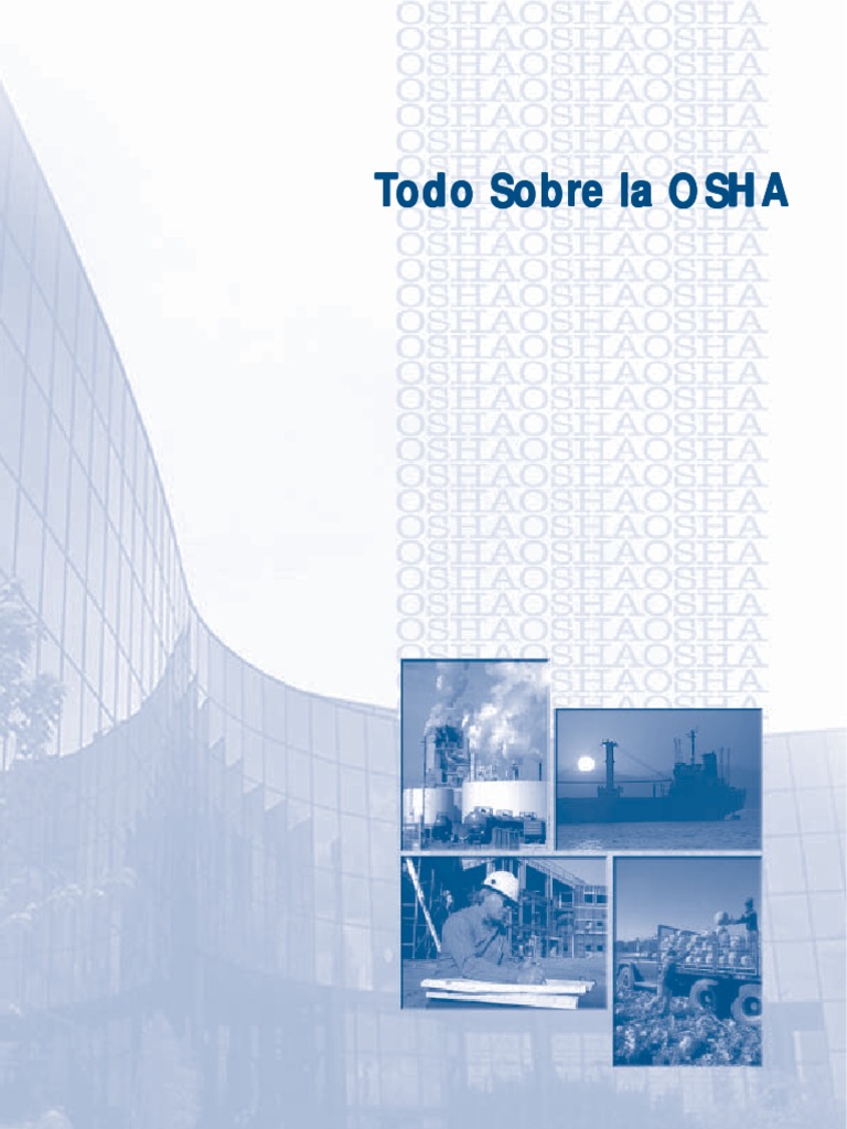 Todo sobre la OSHA y sus funciones | PDF | Administración de Seguridad ...