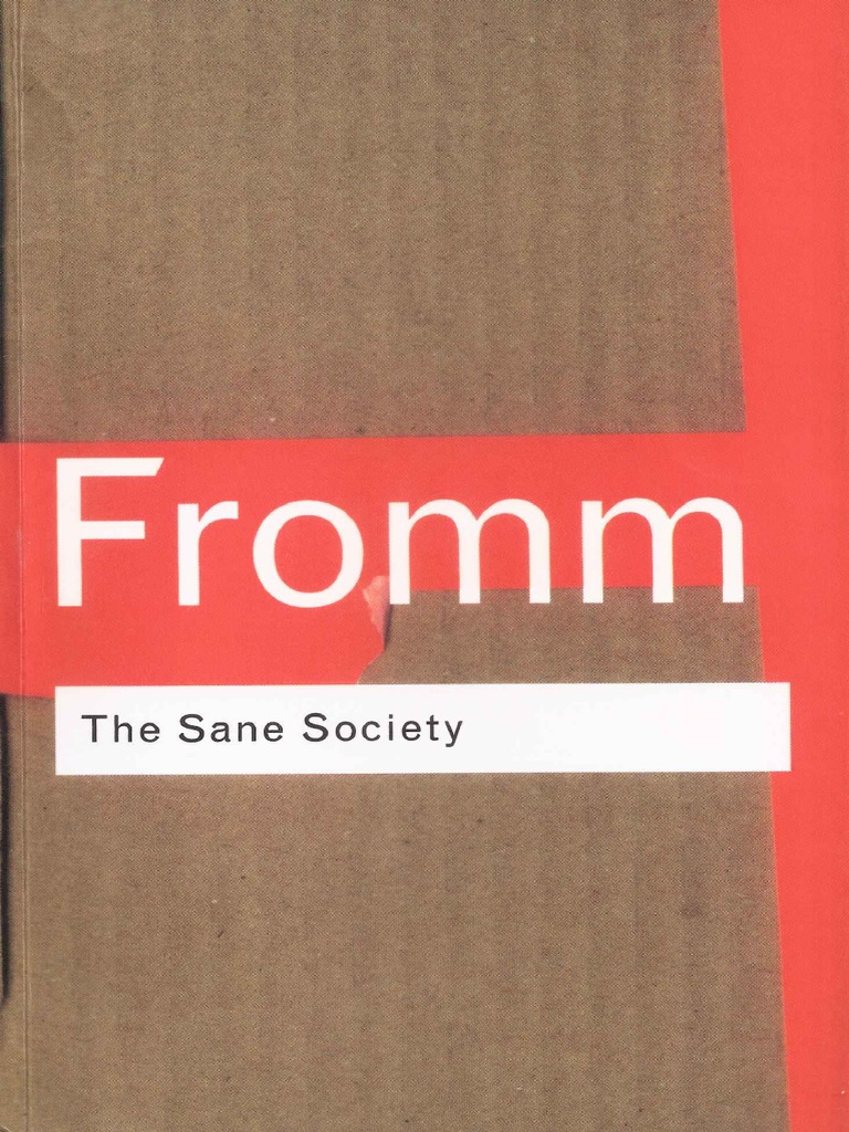 Erich Fromm The Sane Society PDF | PDF