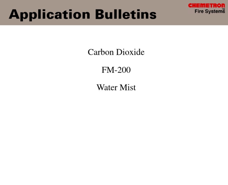 Application Bulletins: Carbon Dioxide FM-200 Water Mist | PDF