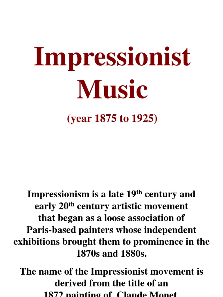 Impressionist Music | PDF | Impressionism | Claude Debussy