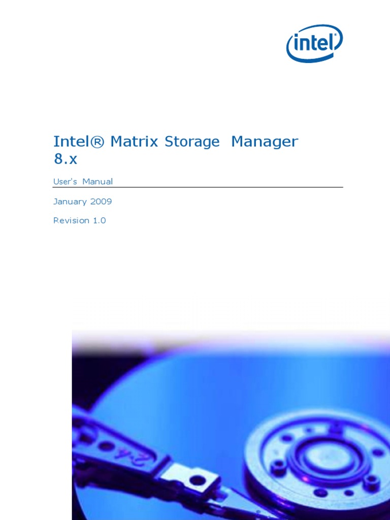 Intel® Matrix Storage Manager 8.x: User's Manual January 2009 Revision ...