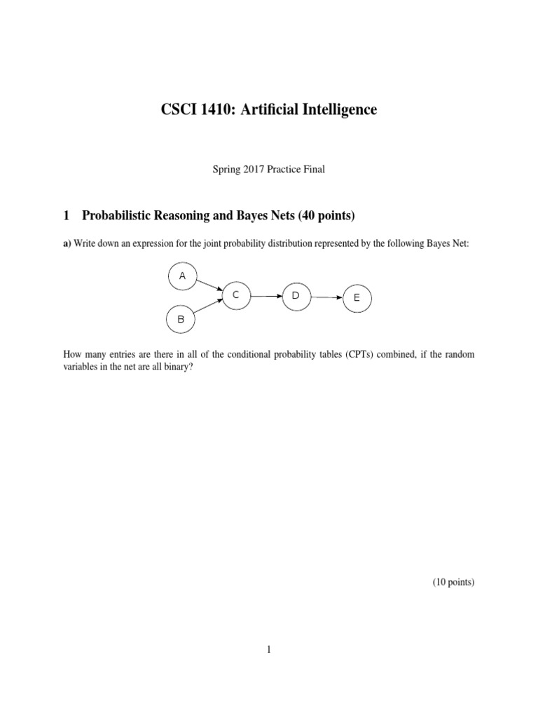 CSCI 1410: Artificial Intelligence: 1 Probabilistic Reasoning and Bayes Nets (40 Points) | PDF ...