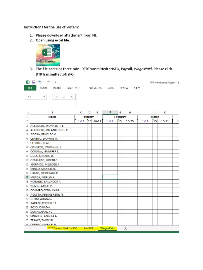 Instructions For The Use of System: 1. Please Download Attachment From FB. 2. Open Using Excel ...