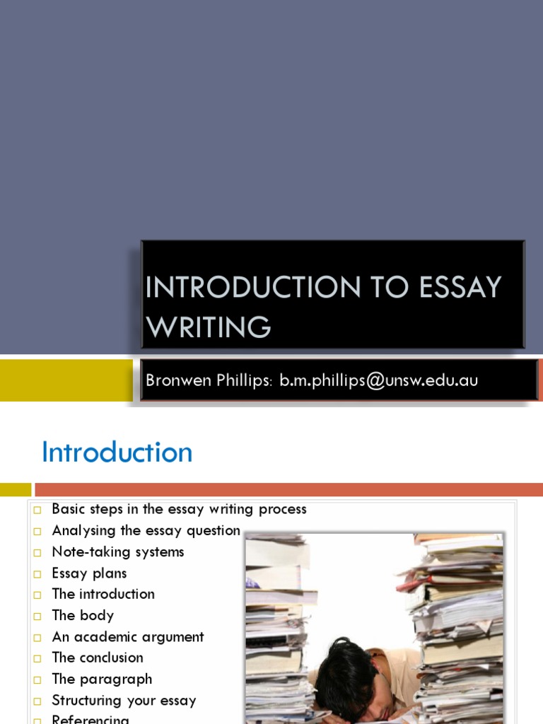 Introduction To Essay Writing: Bronwen Phillips: B.m.phillips@unsw ...