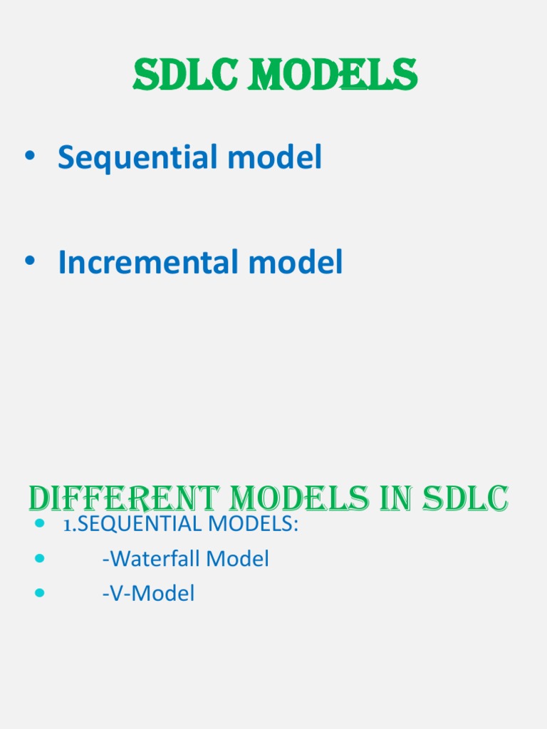 SDLC Models: - Sequential Model - Incremental Model | Download Free PDF ...