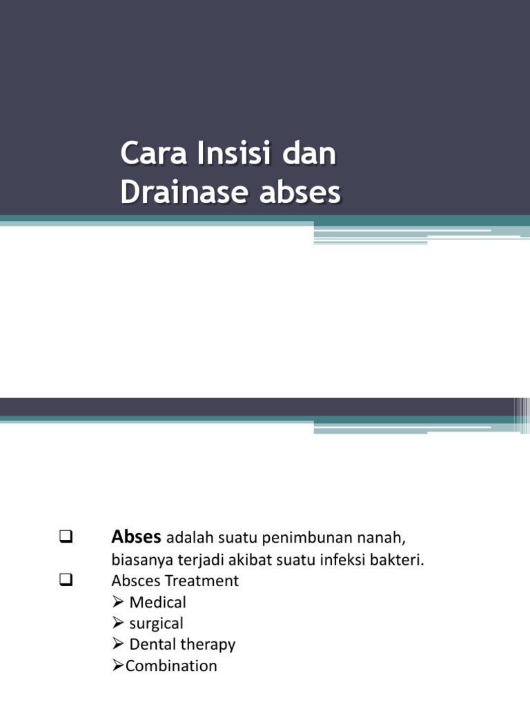 Insisi Dan Drainase Abses | PDF