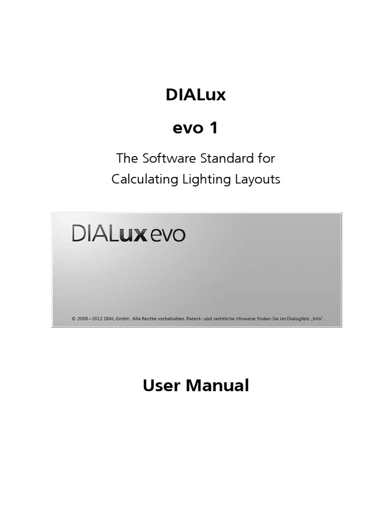 DIALux. Evo 1. User Manual. The Software Standard For Calculating ...