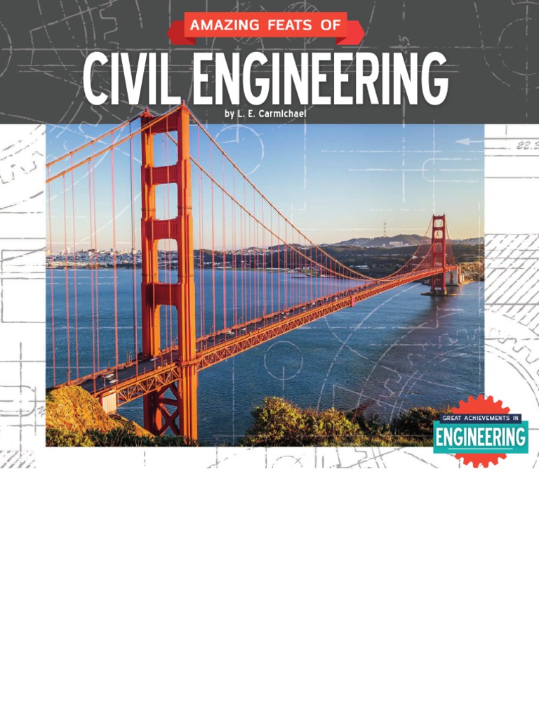 Amazing Feats of Civil Engineering (Great Achievements in Engineering ...
