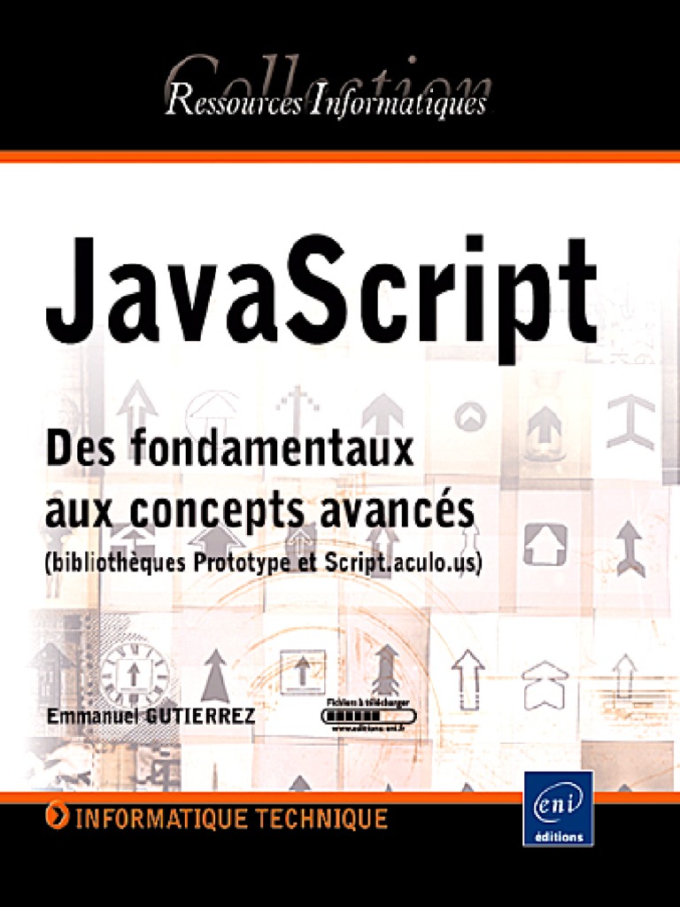 JavaScript Des Fondamentaux Aux Concepts Avance (Bibliotheques Prototype Et Script - Aculo.us ...