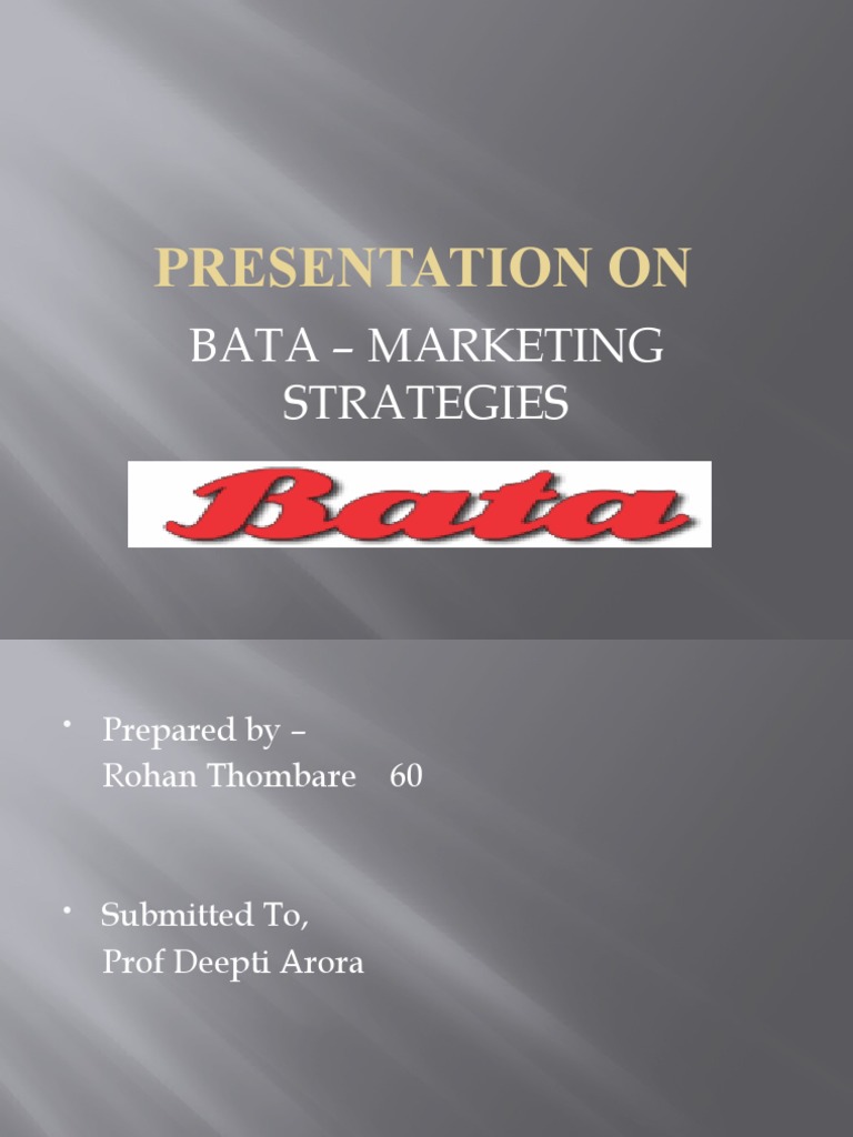 Presentation On: Bata - Marketing Strategies | PDF | Brand | Retail