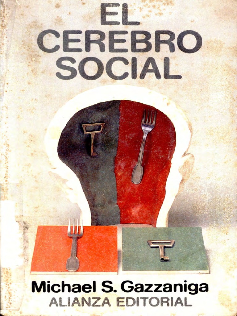 Gazzaniga Michael S El Cerebro Social Pdf Pdf