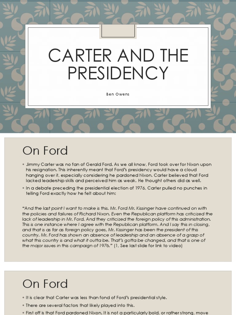 Carter and The Presidency | PDF | Gerald Ford | Richard Nixon