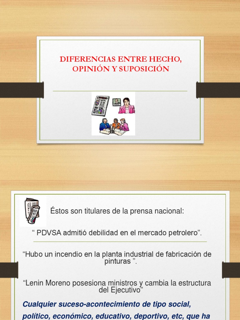 Diferencias Entre Hecho Opinion y Suposicion | Certeza | Política