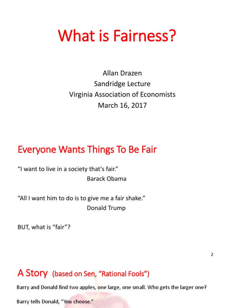 Allan Drazen Sandridge Lecture, VAE 2017, "What Is Fairness?" | PDF | Social Justice | Equal ...