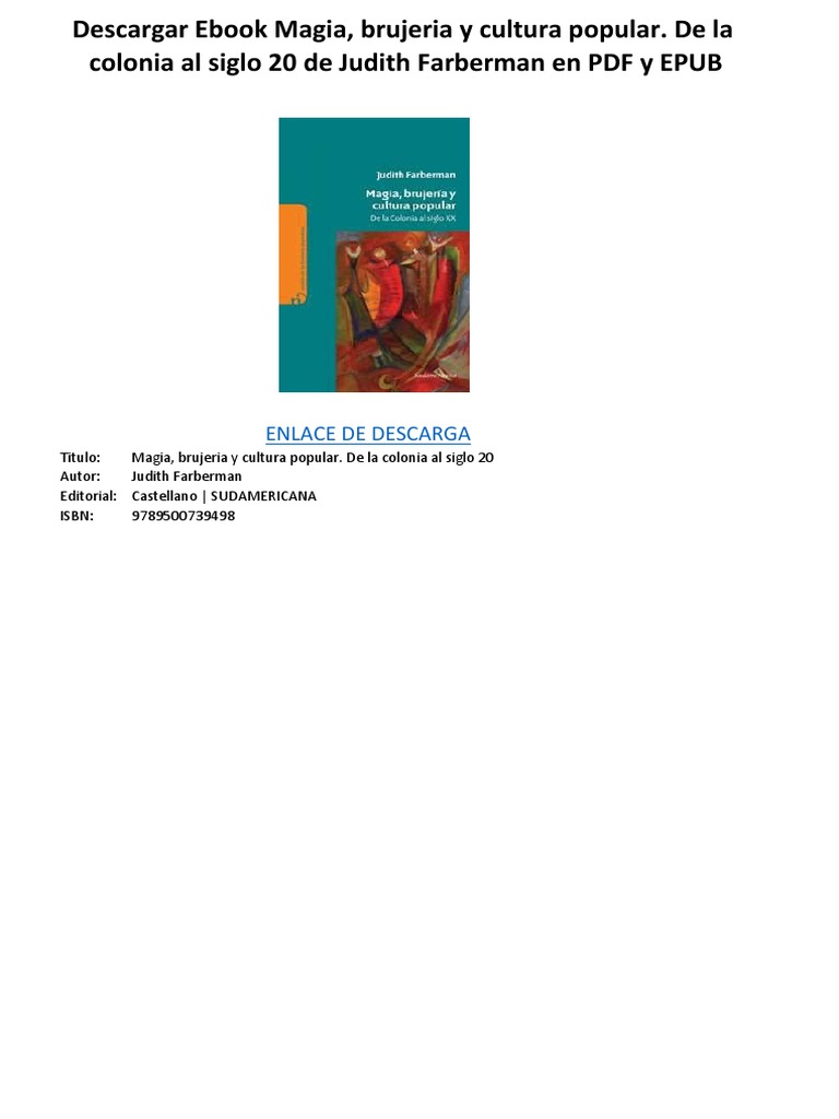 Magia, Brujeria y Cultura Popular. de La Colonia Al Siglo 20 de Judith Farberman PDF | PDF ...