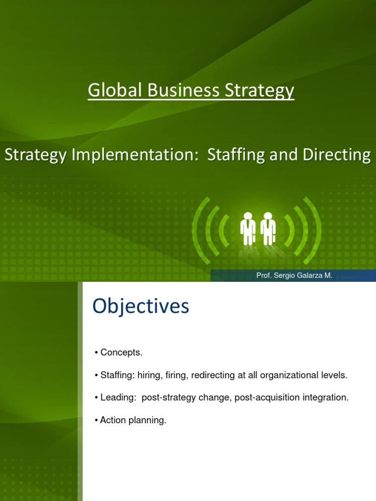 Global Business Strategy: Strategy Implementation: Staffing and Directing | PDF | Strategic ...