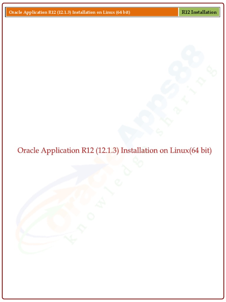 Oracle Application R12 12 1 3 Installation On Linux 64 Bit Pdf Oracle Database
