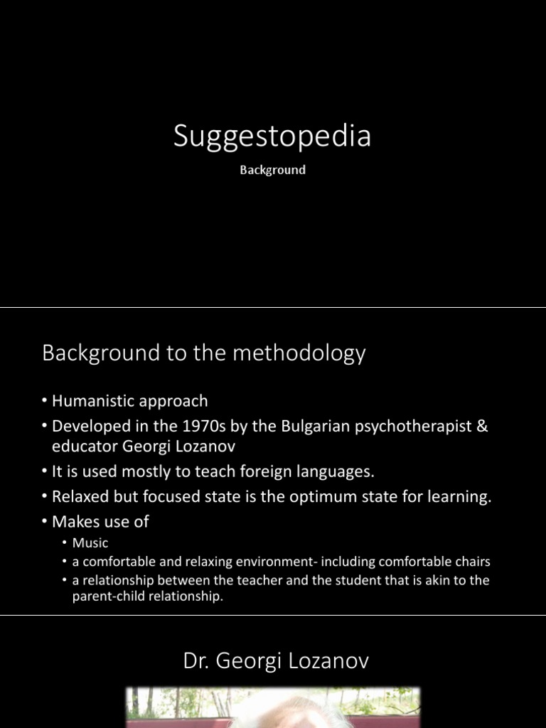 Suggestopedia - Presentation | PDF | Pedagogy | Communication