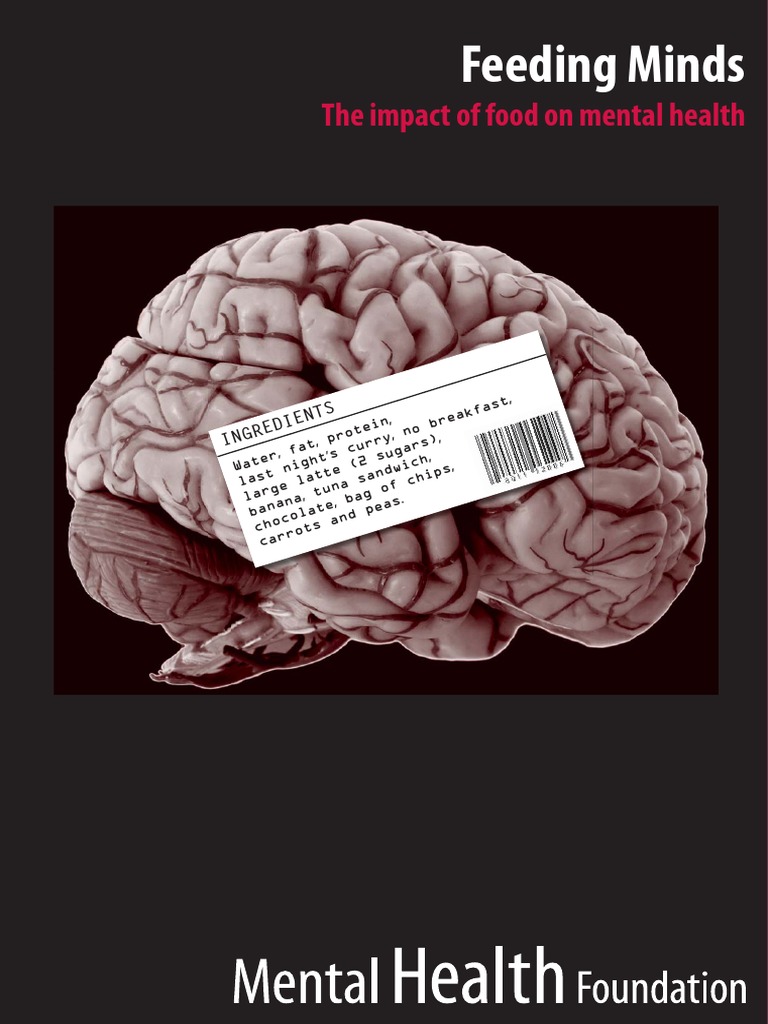 Feeding Minds The Impact of Foods On Mental Health PDF | PDF | Mental ...
