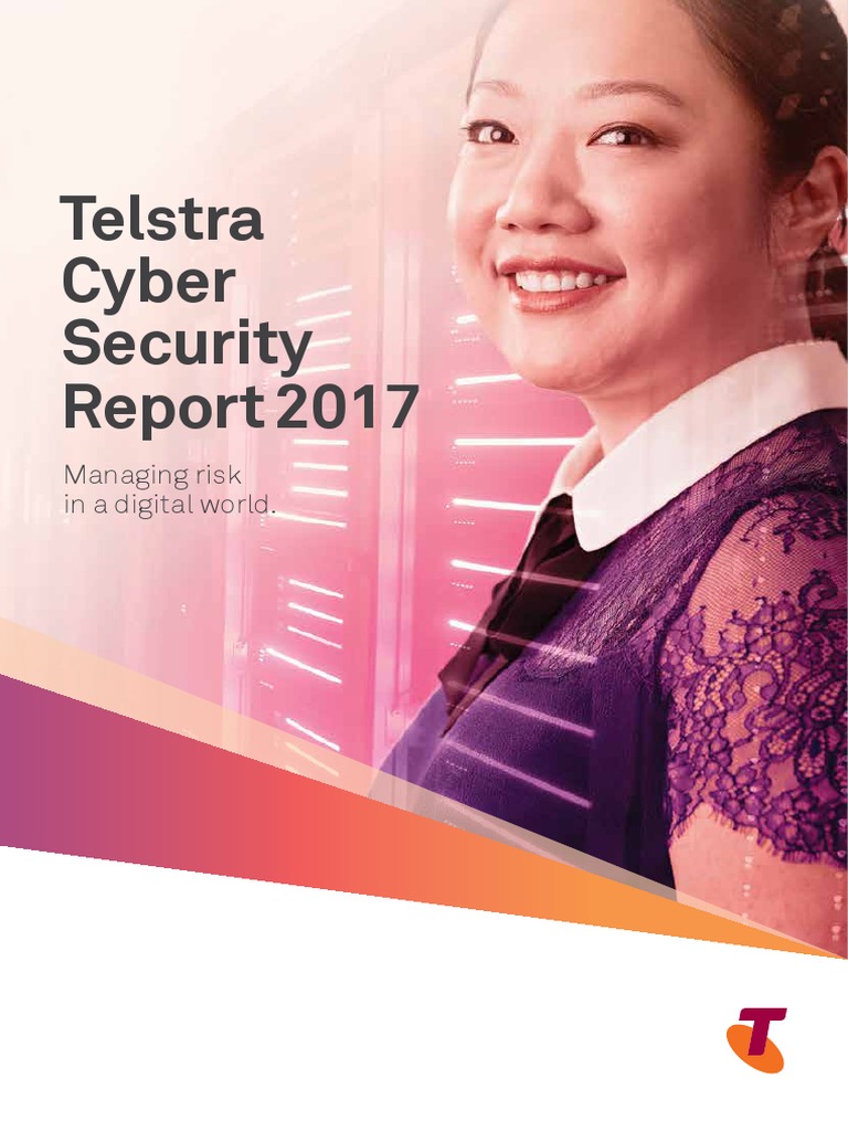 Telstra Cyber Security Report 2017 - Whitepaper | PDF | Computer Security | Security