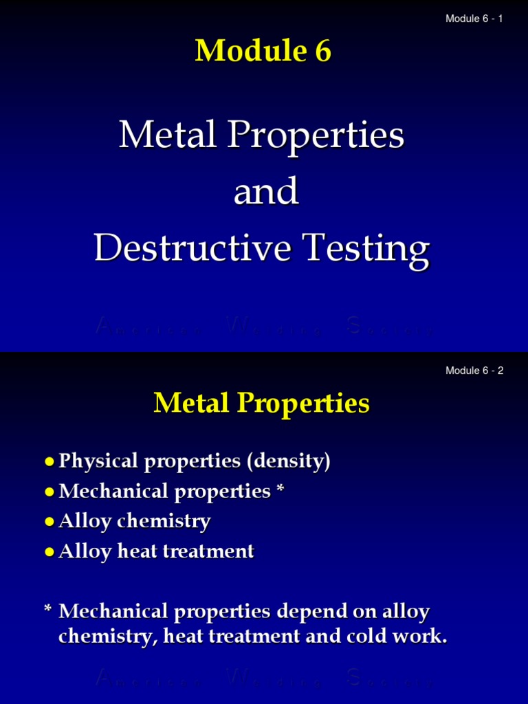 Metal Properties and Destructive Testing: Module 6 - 1 | PDF ...