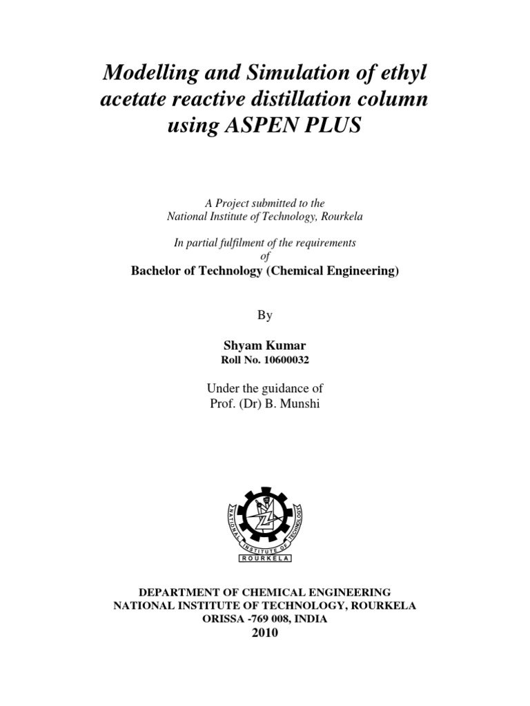 Modeling and Simulation of Ethyl Acetate Reactive Distillation Column Using ASPEN PLUS | PDF ...